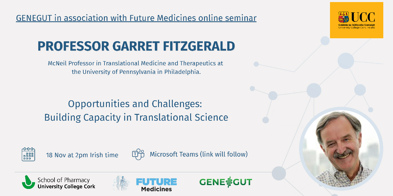 Prof Garret FitzGerald to Deliver Future Medicines & GENEGUT Seminar on ...